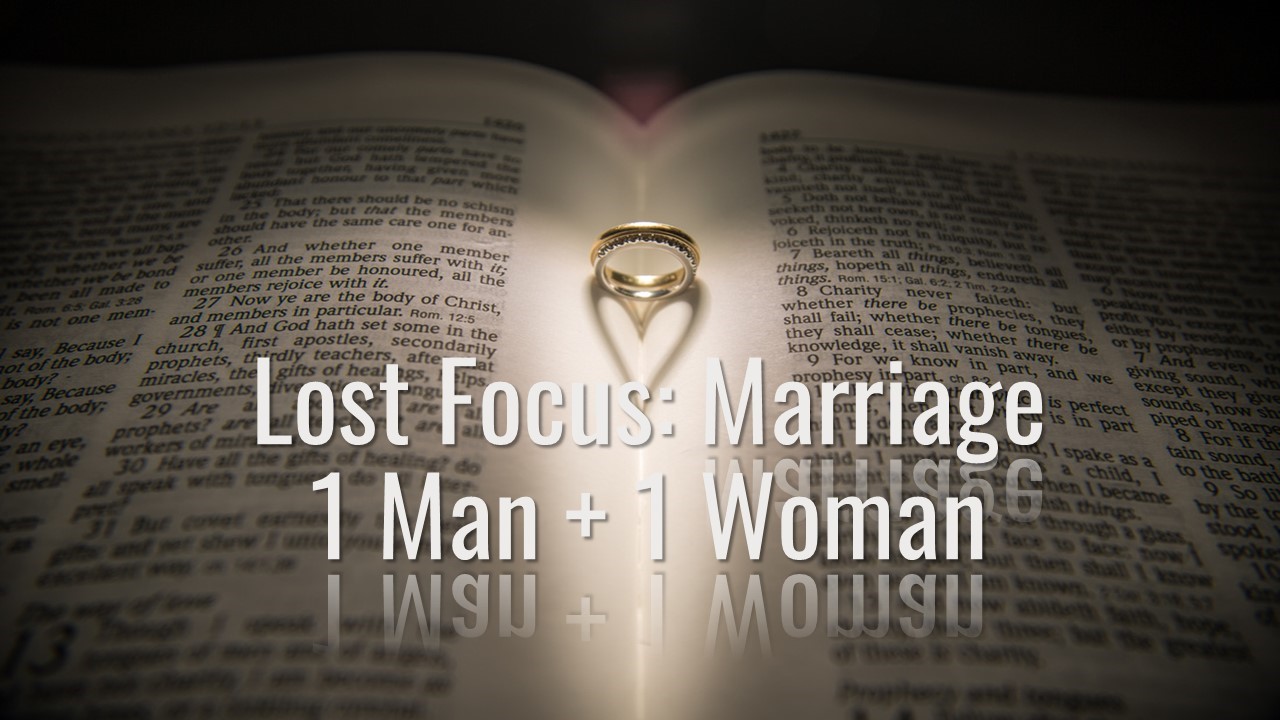 Lost Focus: Marriage - First Christian Church