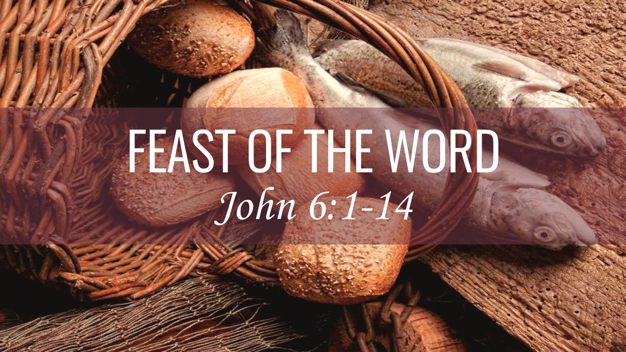 Feast Of The Word - First Christian Church